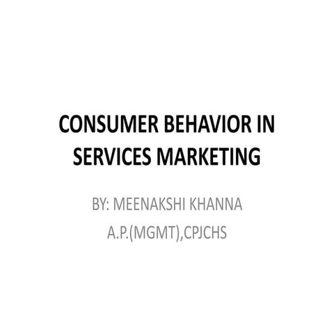 Consumer behavior in services marketing | PPTX