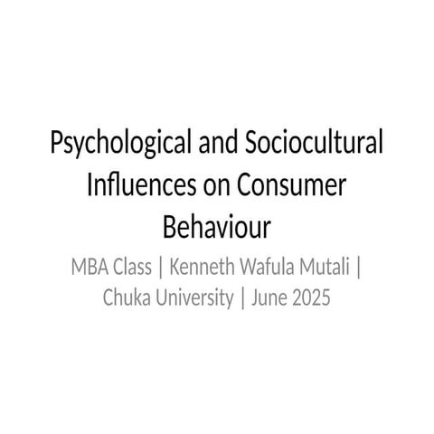 Consumer Behavior Part 2 Psychological and Sociocultural Influences.pptx