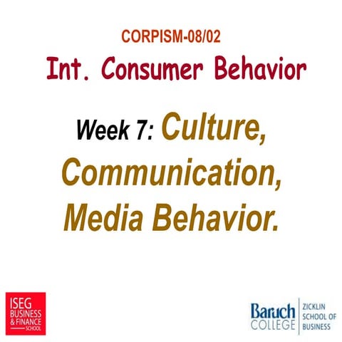 Consumer behavior week7_culturemediacomms | PPT