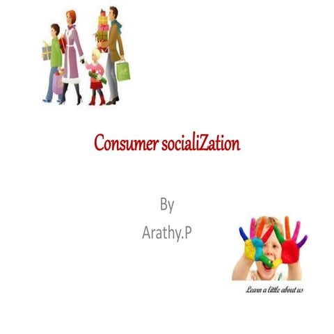 Consumer socialization | PPTX | Parenting Babies and Toddlers | Parenting