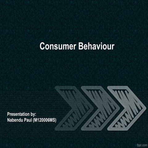Consumer behaviour | PPT