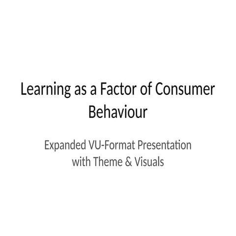 Learning as Factor of Consumer Behaviour | PPTX