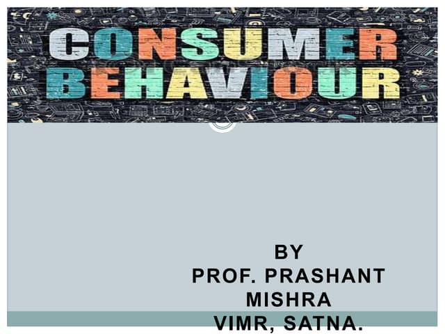 Chapter 1 Introduction to Consumer Behaviour | PPTX