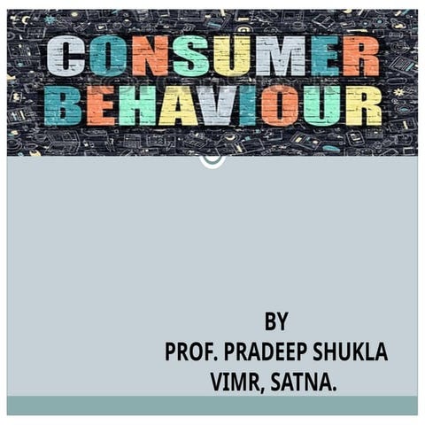Consumer Behaviour Notes huuhghjjhhggggh | PPT