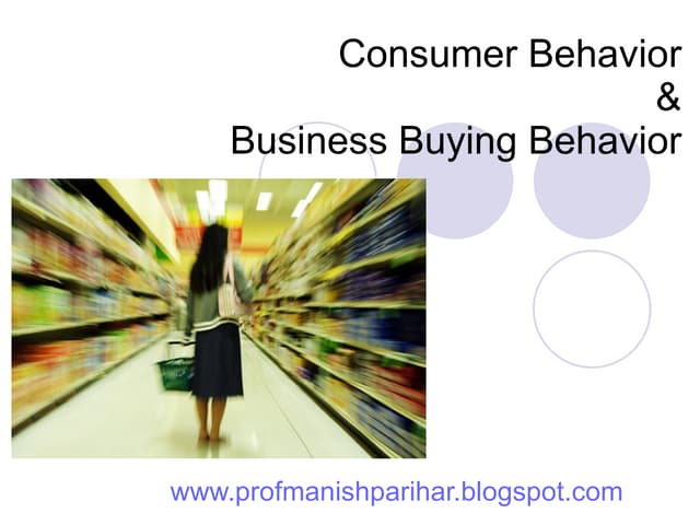Consumer behavior and factors influencing consumer behavior | PPT