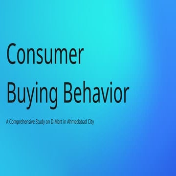 Consumer Buying towards D- Mart Behavior.pptx
