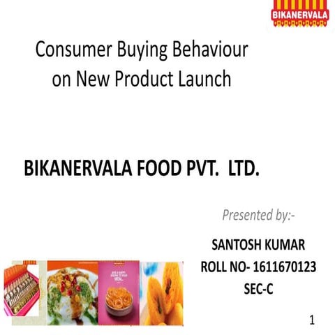 Consumer buying behaviour presentation on FMCG product at Bikanervala ...