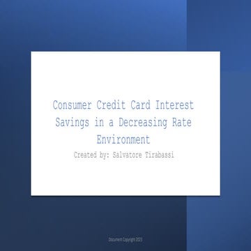 Consumer Credit Card Interest Savings in a Decreasing Rate Environment.pptx