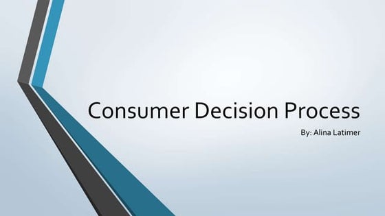 The Consumer Decision Process | PPT