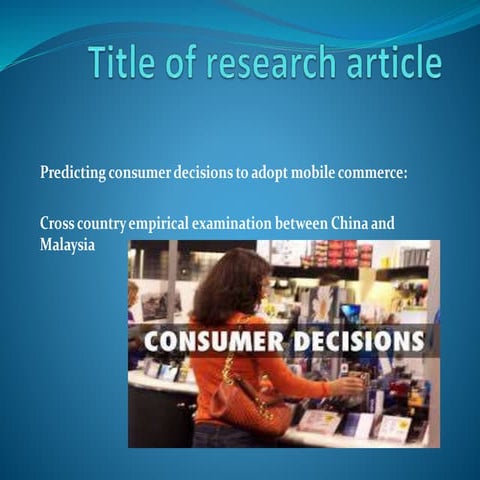 Consumer decisions to adopt mobile commerce | PPT