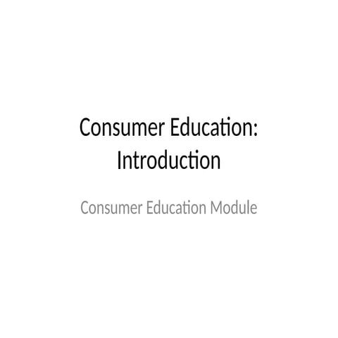 Consumer_Education_1 (1).pptxxxxxxxxxxxxxxxxxxxxxxxxxx | PPTX