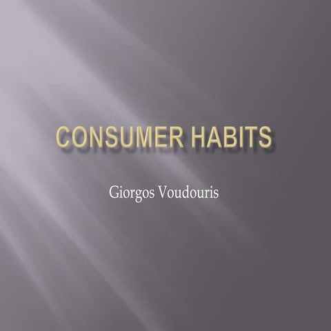 Consumer habits | PPT