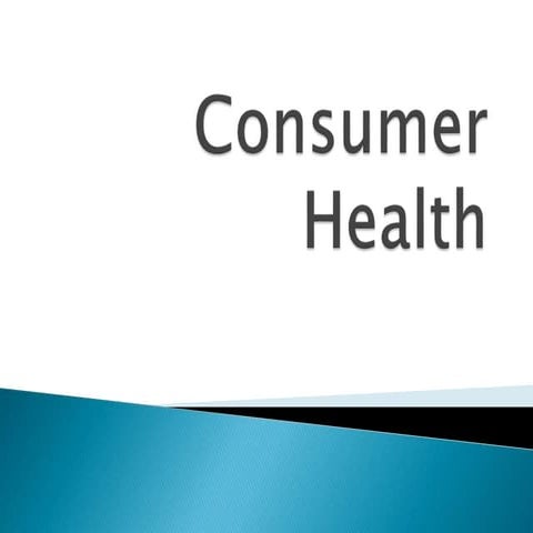 Consumer Health.pptx