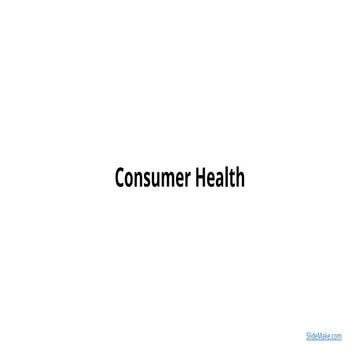 Consumer HealConsumer Health.pptxConsumer Health.pptxth.pptx
