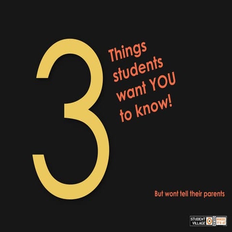 3 Things Students want you to know. | PPTX