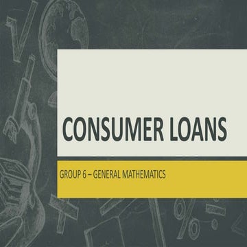 Consumer Loans General Mathematics Pptx