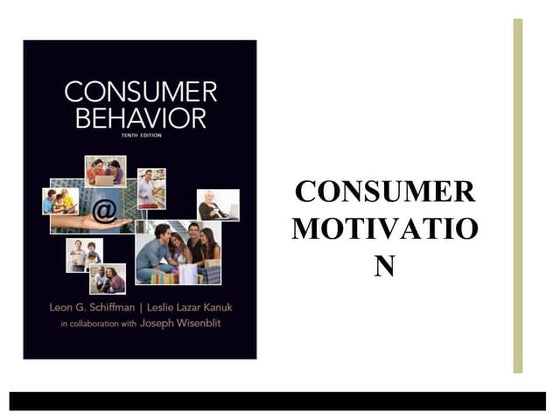Consumer Behaviour Chapter 4 Consumer Motivation | PPT
