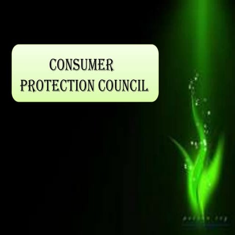 Consumer prorection council | PPTX