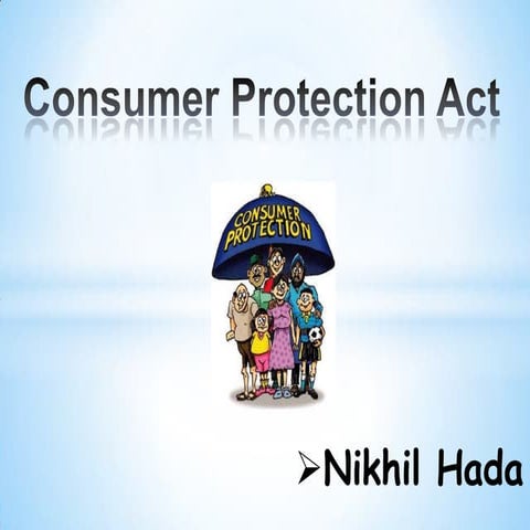 Consumer protection act | PPTX