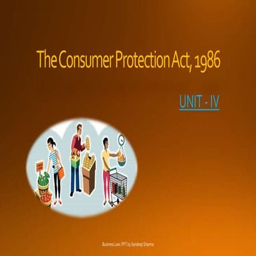 "Consumer protection act, 1986" - Business Law | PPTX