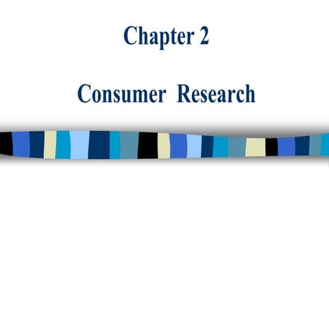 Consumer Research process and its detail | PPT | Education