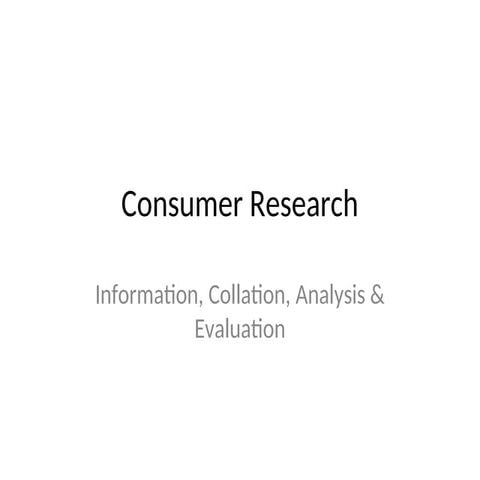 Consumer Research Consumer Research RESE | PPT