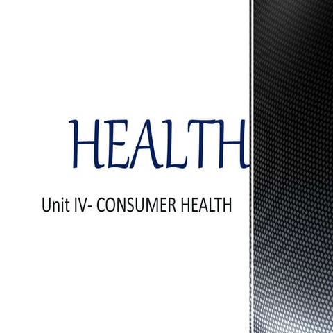 Consumers Health | PPTX