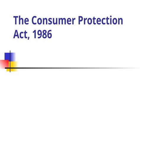 Consumers Protection act 1986 in bus.ppt