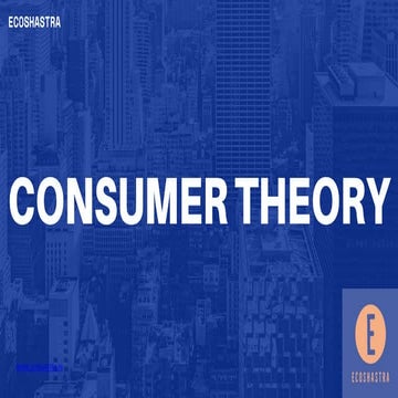 Consumer Theory | PPT