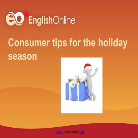 Consumer tips for the holiday season | PPT