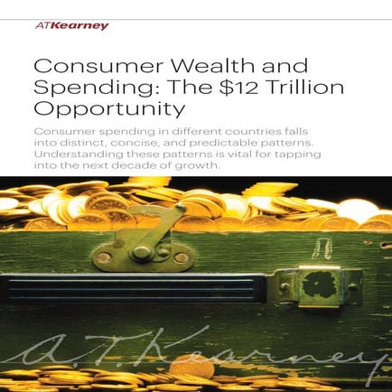 Consumer Wealth and Spending: The $12 Trillion Opportunity (2012) | PDF ...