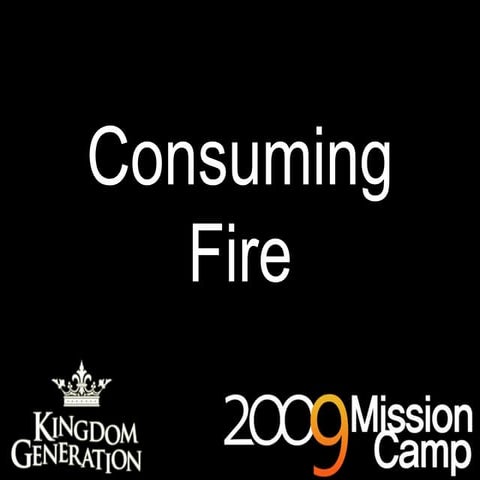 Consuming fire | PPT