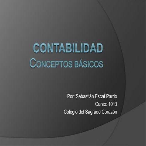 Contabilidad y sus conceptos básicos | PPTX