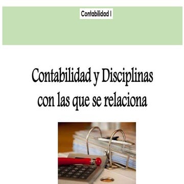 Contabilidad y disciplinas con las que se relaciona | PPTX