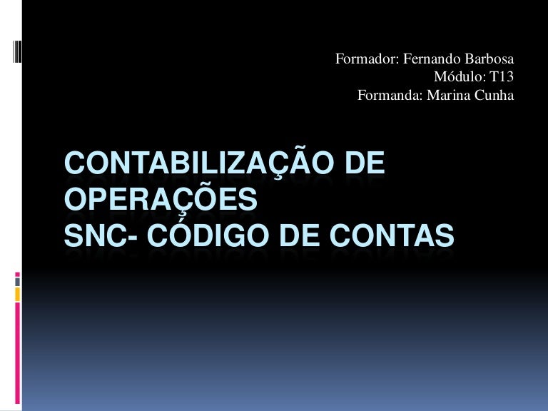 Contabilização de operações snc - código de contas