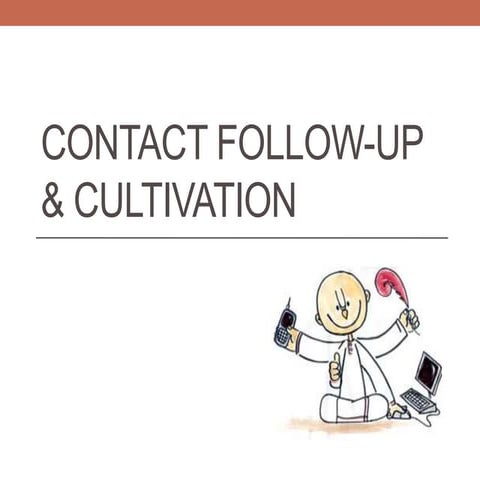 Contact follow up & cultivation | PPT