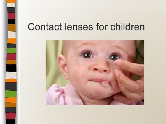 Pediatric contact lens | PPT