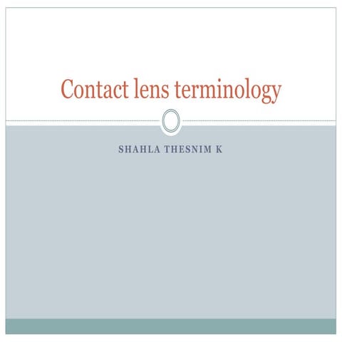 contact lens terminology some basic definitions | PPTX
