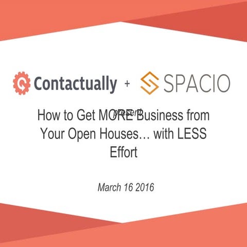 Contactually + Spacio Webinar March 2016 | PPT