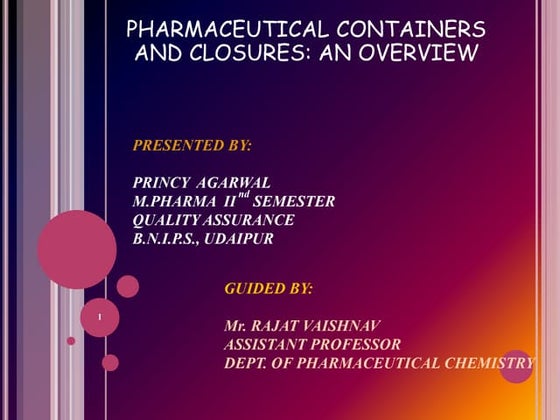 container closure system | PPTX | Pharmaceutical Drugs | Medical Health