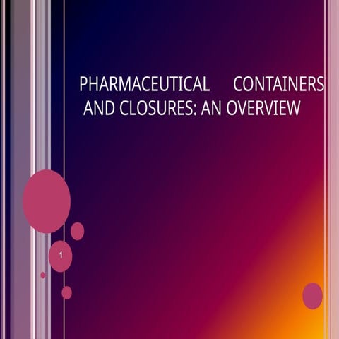 container closure.pptx pharmacy practice | PPTX