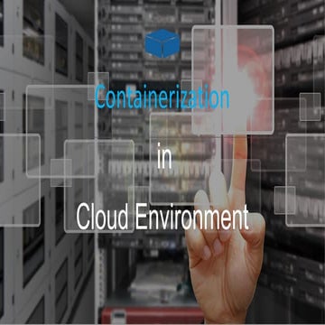 Containerization in Cloud Environment | PDF | Cloud Computing | Internet