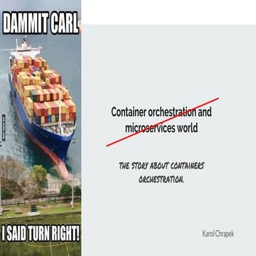 Container Orchestration And Microservices World Ppt 9734