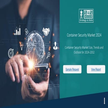 Container Security Market Growth 2024-32 | PDF