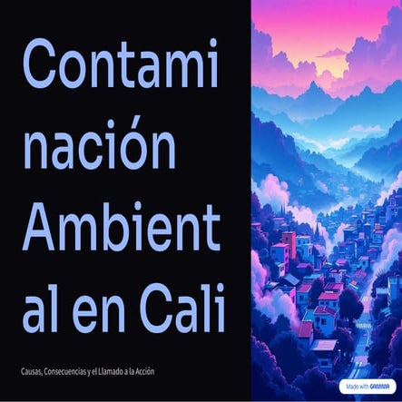 Contaminacion-Ambiental-en-Cali Samuel Mauricio Ramirez Rosas | PDF