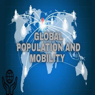 Global Population and Mobility | PPTX