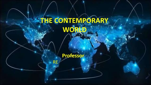 The Contemporary World - CHAPTER 1.pptx