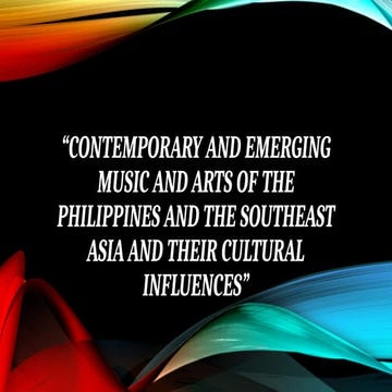 Contemporary and Emerging Music and Arts of.pptx