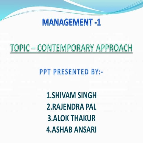 Contemporary approach in management | PPTX