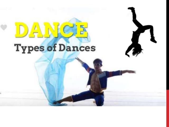Dance: Different Types of Dance | PPTX